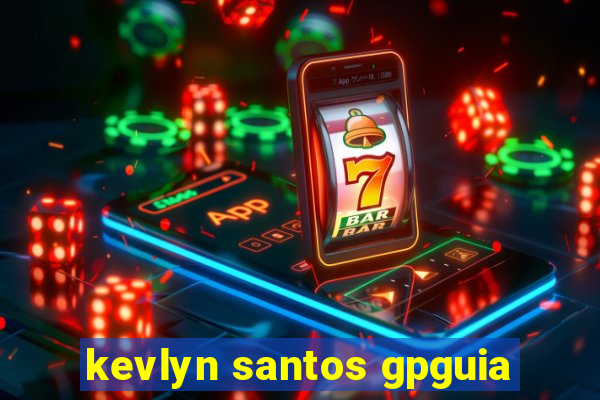 Kevlyn Santos Gpguia